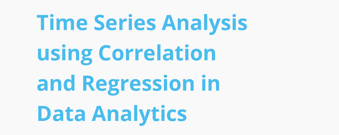Can correlation and regression be used to analyze and predict time ...
