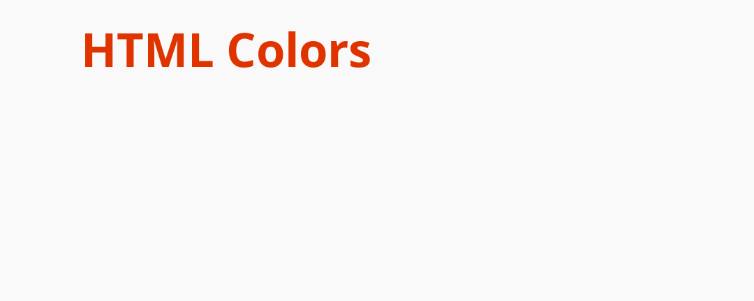 HTML colors are used to add visual interest to webpages. They are ...