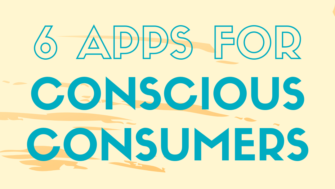 6 Must-Have Apps for Conscious Consumers | by NH Staff | NatureHub | Medium