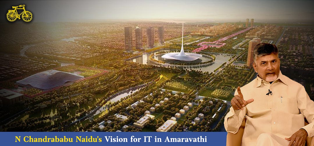 Chandrababu Naidu’s Vision for IT in Amaravathi | by Sirigiri Seo | Oct, 2023 | Medium