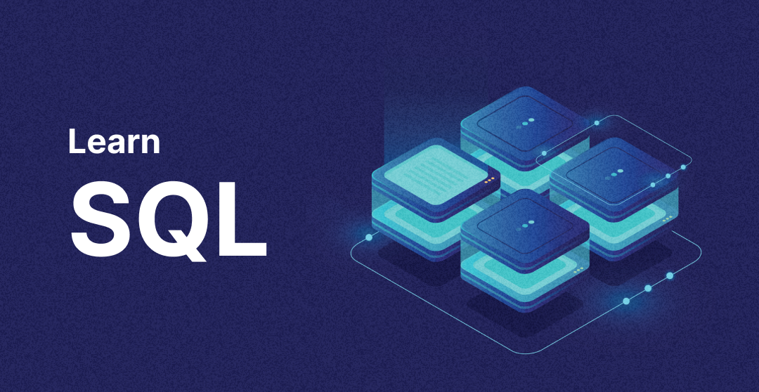 Guide To Learning Sql How Long Does It Take To Learn Sql By Chris Garzon Medium