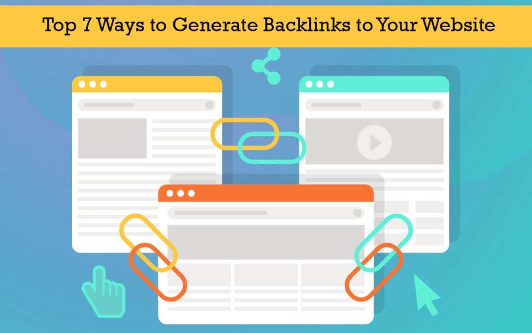 Top 7 Ways to Generate Back links to Your Website | by ...