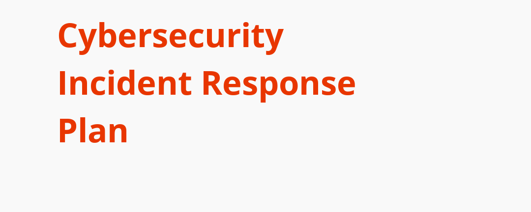 Create a plan to respond to cyber incidents quickly and effectively ...