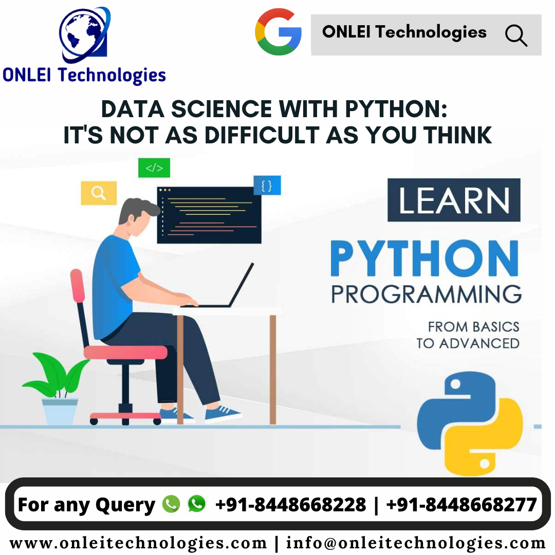Data Science With Python. Data Science With Python: It’s Not as… | by ONLEI Technologies | Aug ...