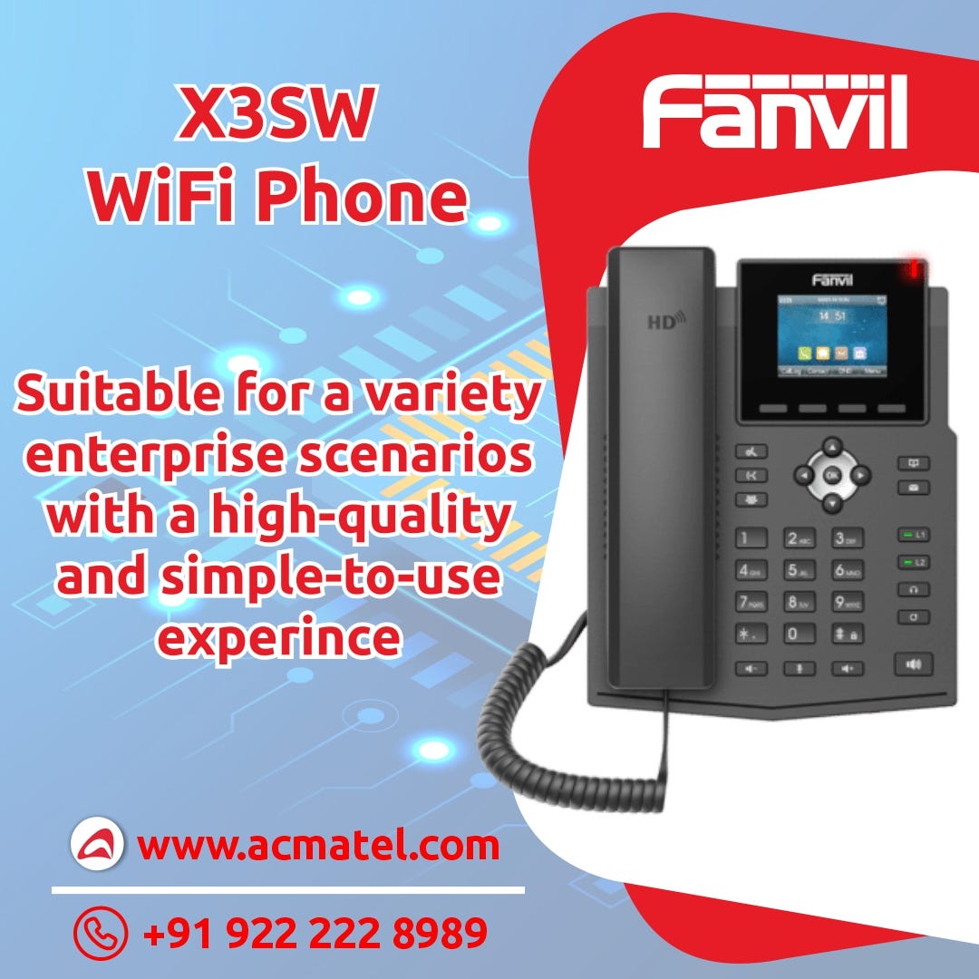 Fanvil X3SW Wi-Fi Phone | by AcmaTel Communications Pvt Ltd. | Medium