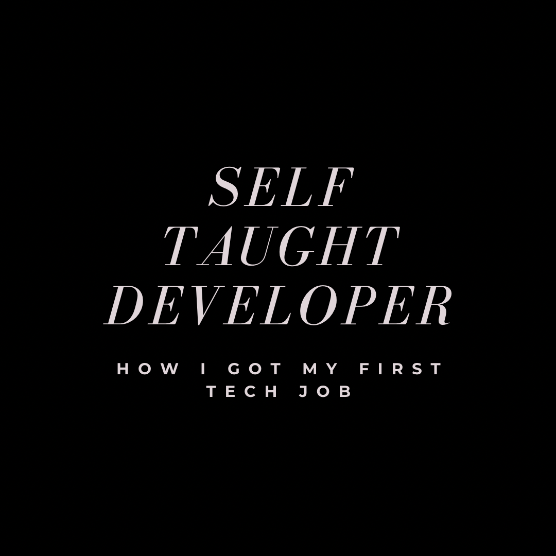 How I Got My First Tech Job | Self-Taught Web Developer | by The Minimal Jess | Medium