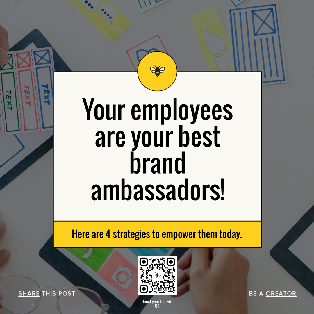 Your Employees Are Your Best Brand Ambassadors! Here Are 4 Strategies ...