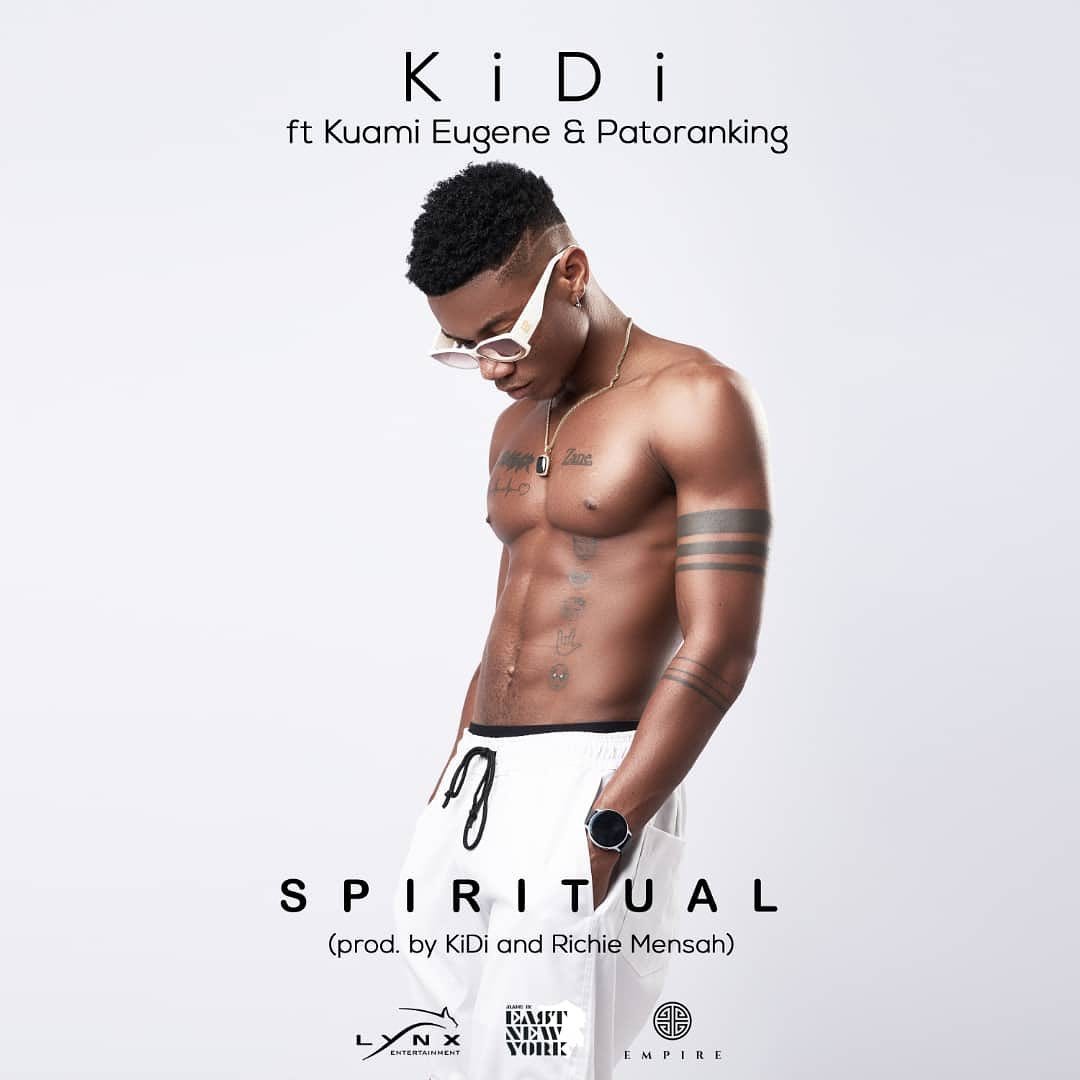 KiDi — Spiritual Ft Kuami Eugene x Patoranking (Prod. by KiDi) Kidi ...