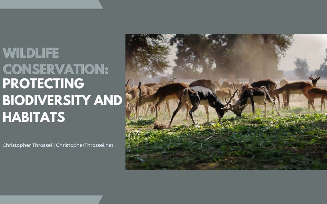 Christopher W Throssel | Wildlife Conservation: Protecting Biodiversity ...