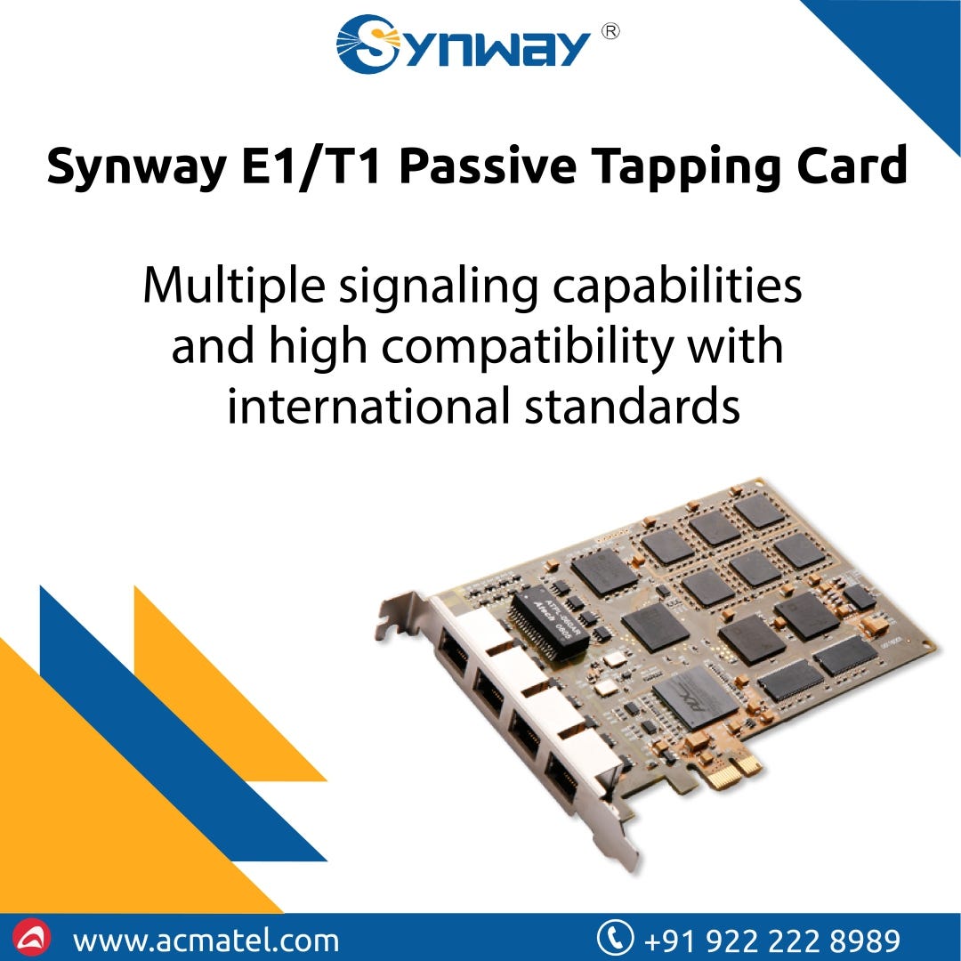Synway E1/T1 Passive Tapping Card | by AcmaTel Communications Pvt Ltd. | Medium