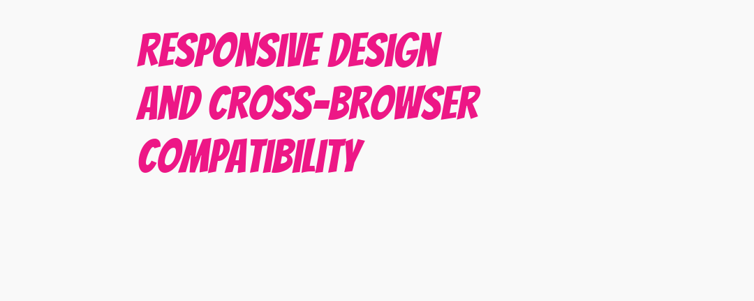 How can I make sure my website works across different browsers? Learn ...