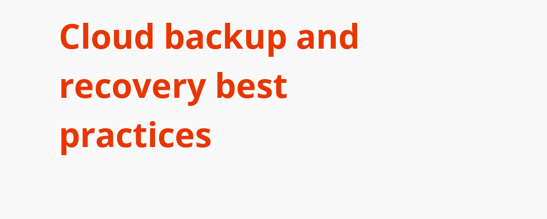 Cloud backup and recovery best practices | by Dale Clifford | Internet ...