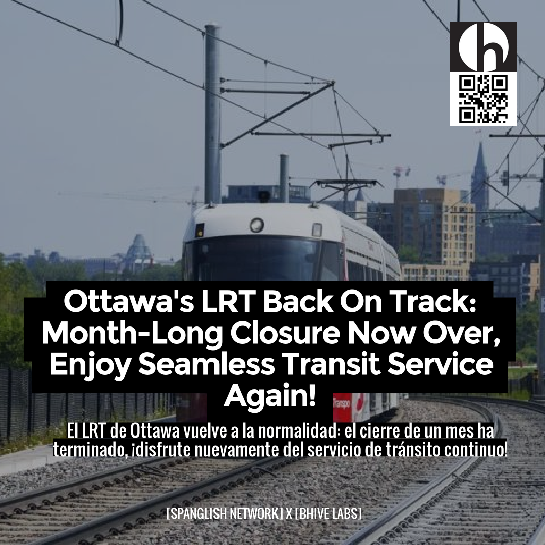 English: Ottawa’s Light Rail Transit (LRT) service is now fully ...