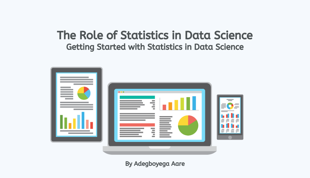 The Role of Statistics in Data Science | by Boyega | Medium