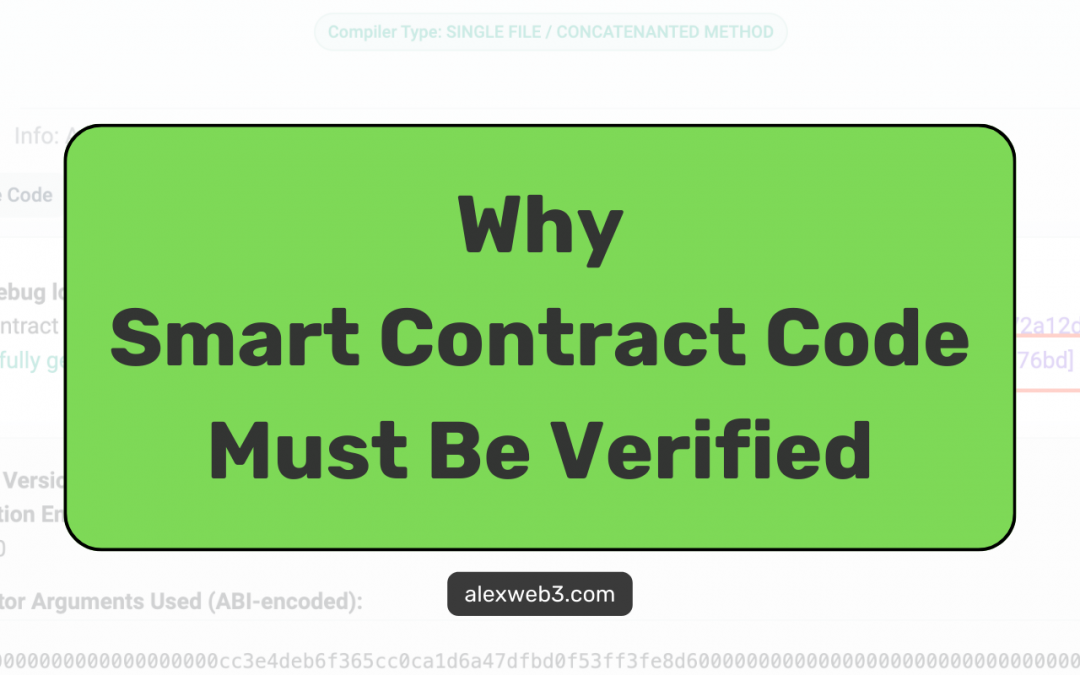Why Smart Contract Code Must Be Verified | Coinmonks
