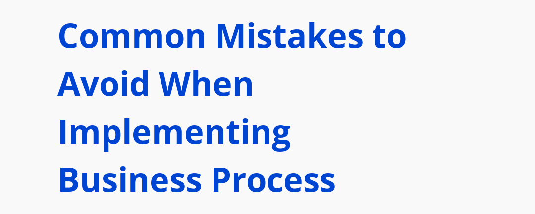 Q: What common mistakes should I avoid when implementing business process modeling? | by Dale ...