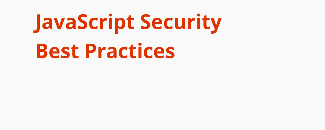 JavaScript Security Best Practices | by Dale Clifford | Internet Stack ...