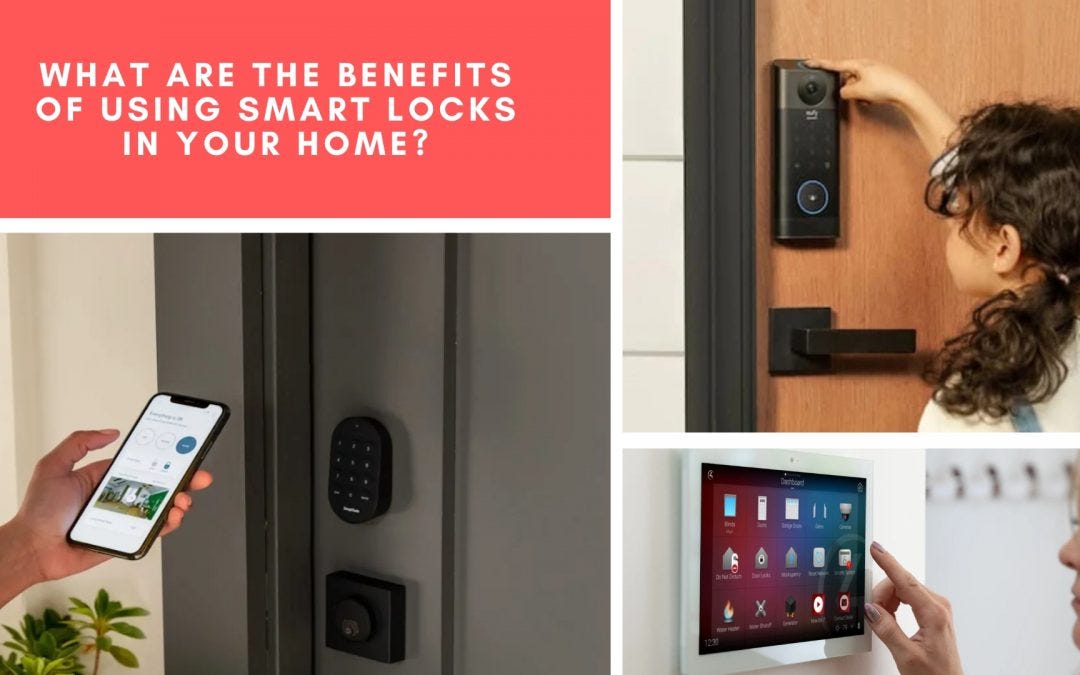 Smart Locks: Unlocking the Benefits of Home Security — South Pasadena ...