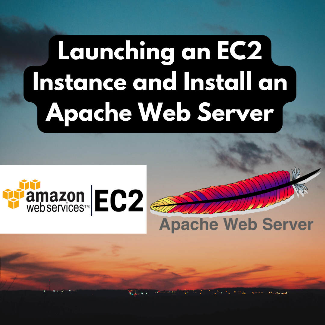 Launching an EC2 Instance with an Apache Web Server. | by Gabriel De Jesus | Medium