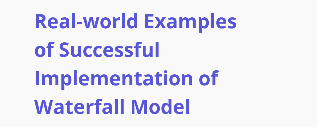 How have businesses used Waterfall Model to achieve success? | by Dale ...
