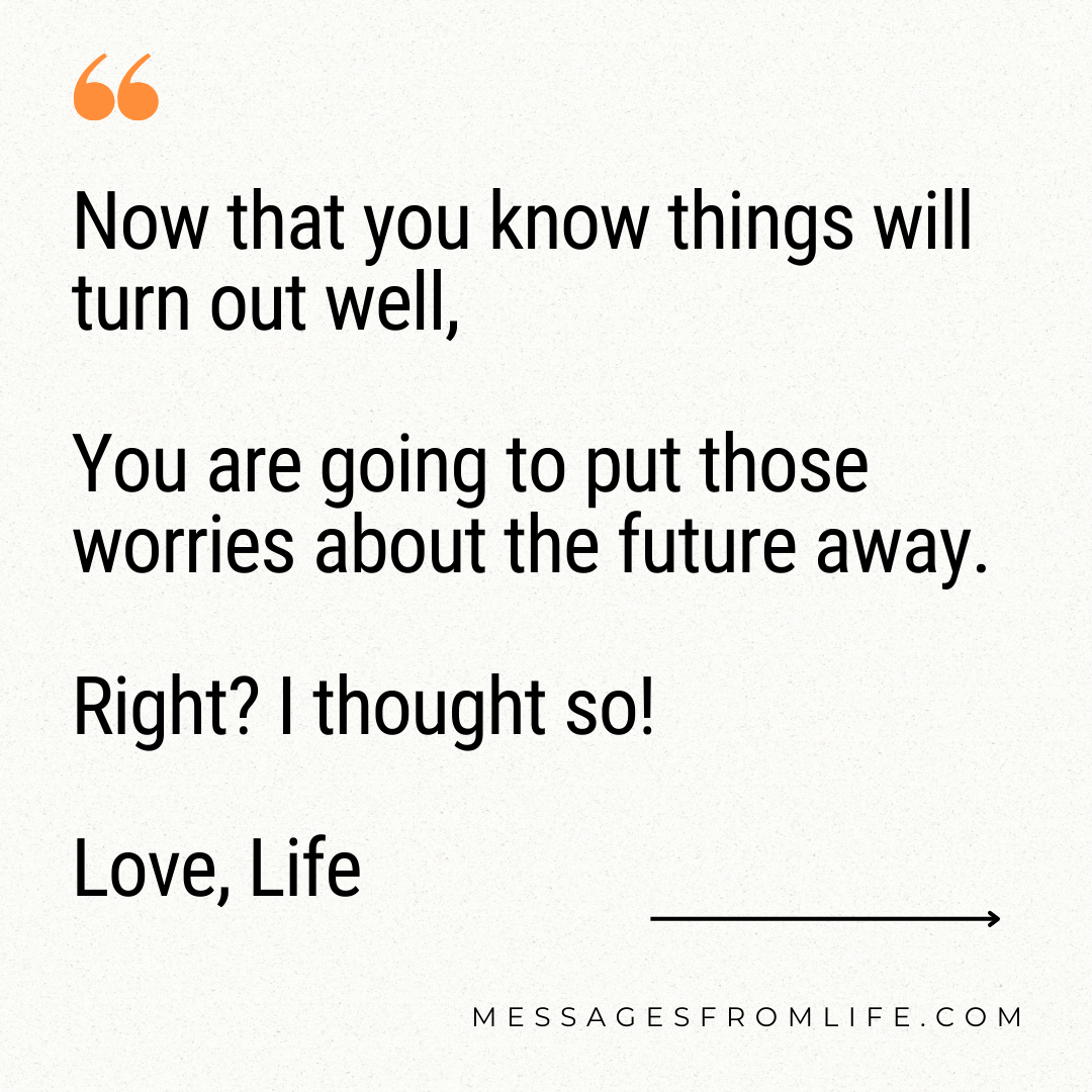 I´ve seen your future - Messages From Life - Medium