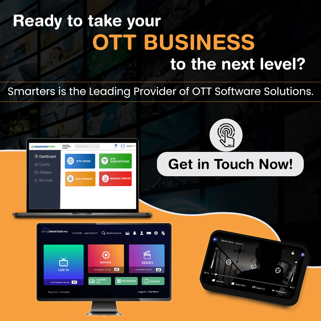 Take your OTT Business to the Next Level — Smarters | Medium