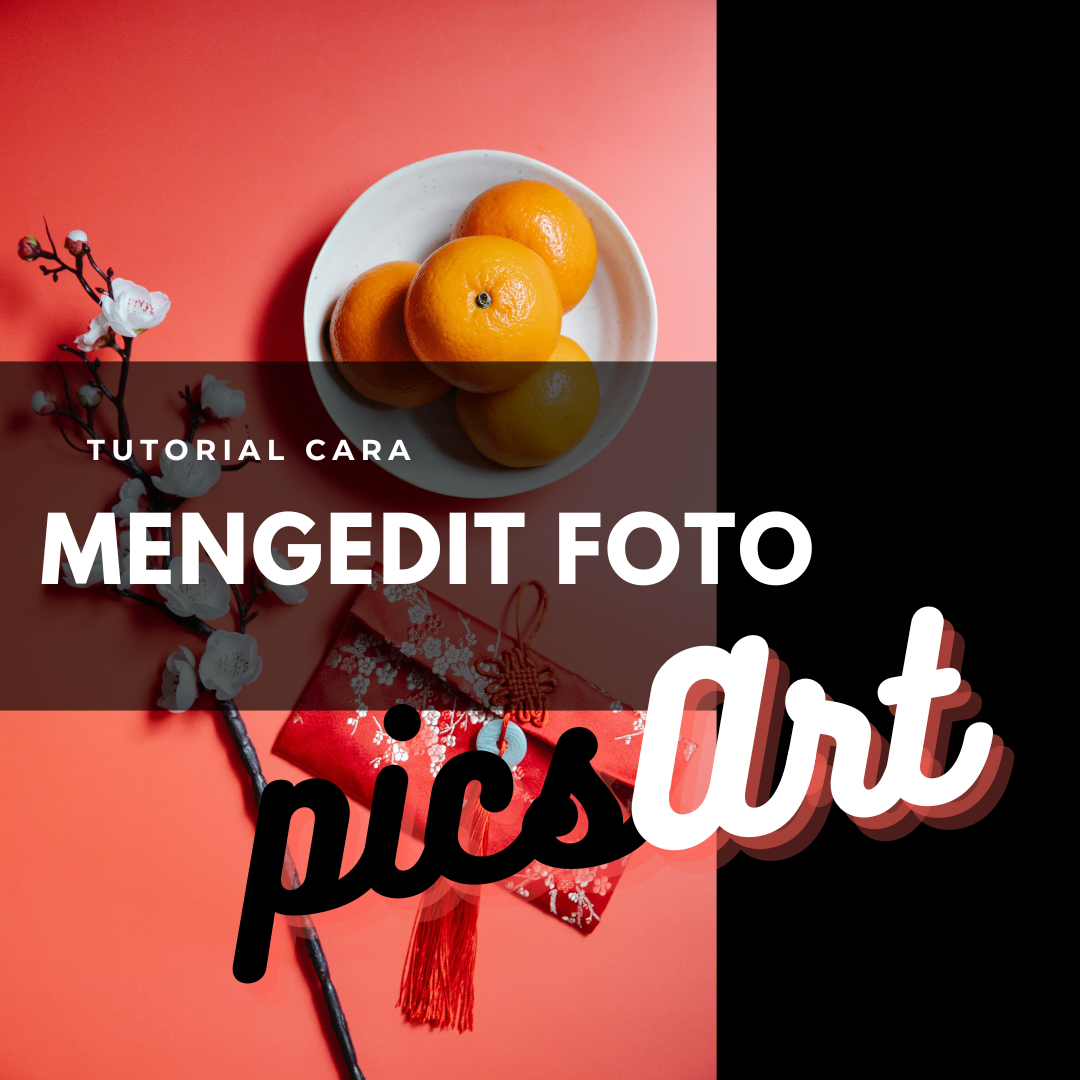 Cara Mengedit Foto di Aplikasi PicsArt | by Lautandisplay | Medium