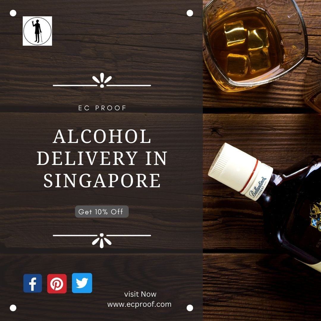 Alcohol Delivery in Singapore Made Easy with EC Proof | by EC Proof ...