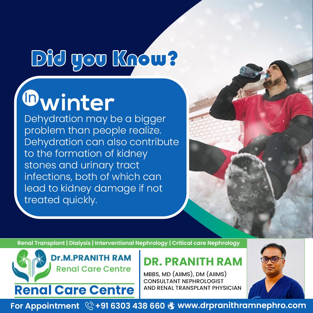 Winter Dehydration Effects On Kidneys - Pranith Ram nephrologist - Medium