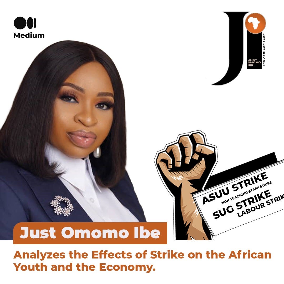 Effects of Strike on the African Youth and the Economy | by Just Omomo Ibe | Medium