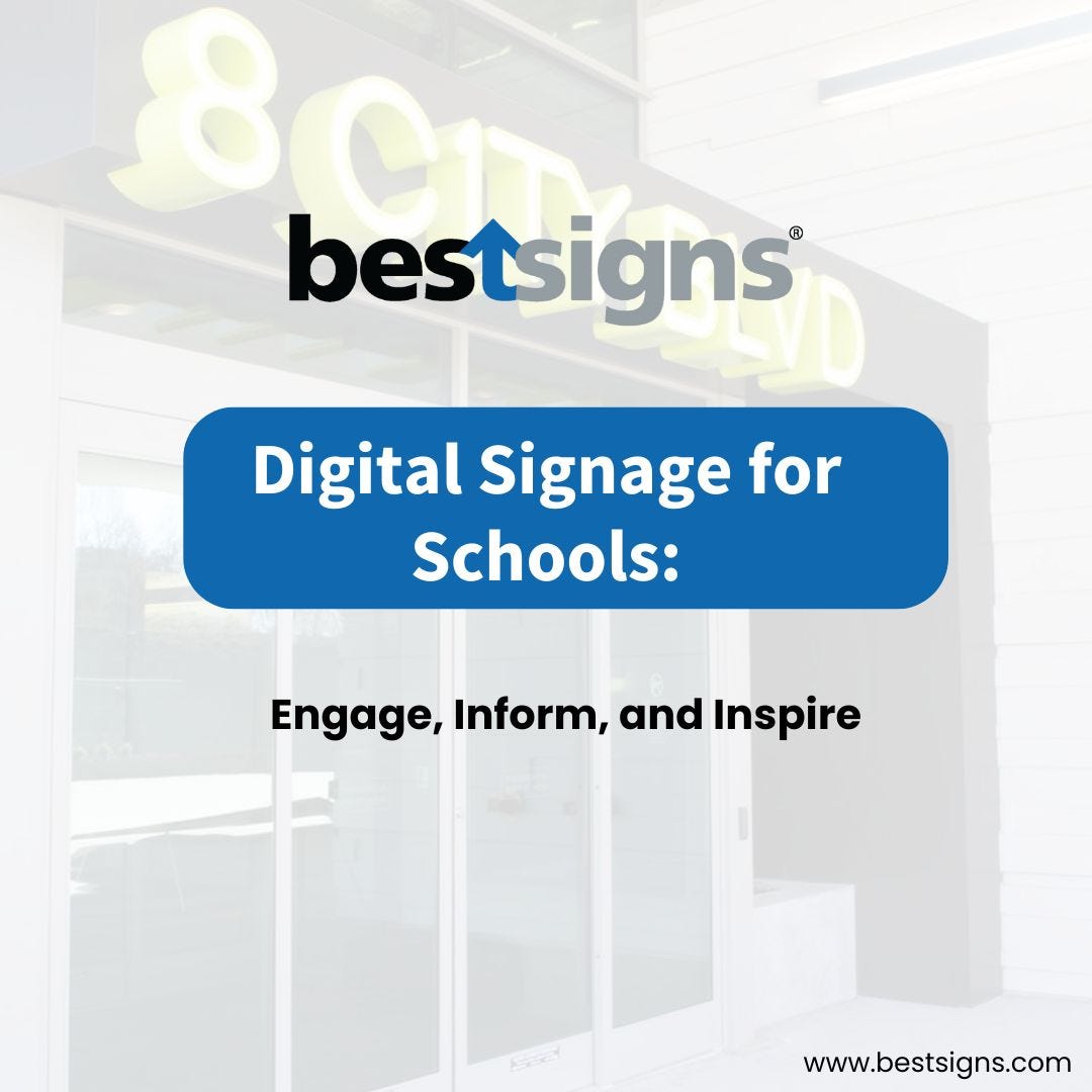 Digital Signage for Schools: Engage, Inform, and Inspire - Best Signs ...