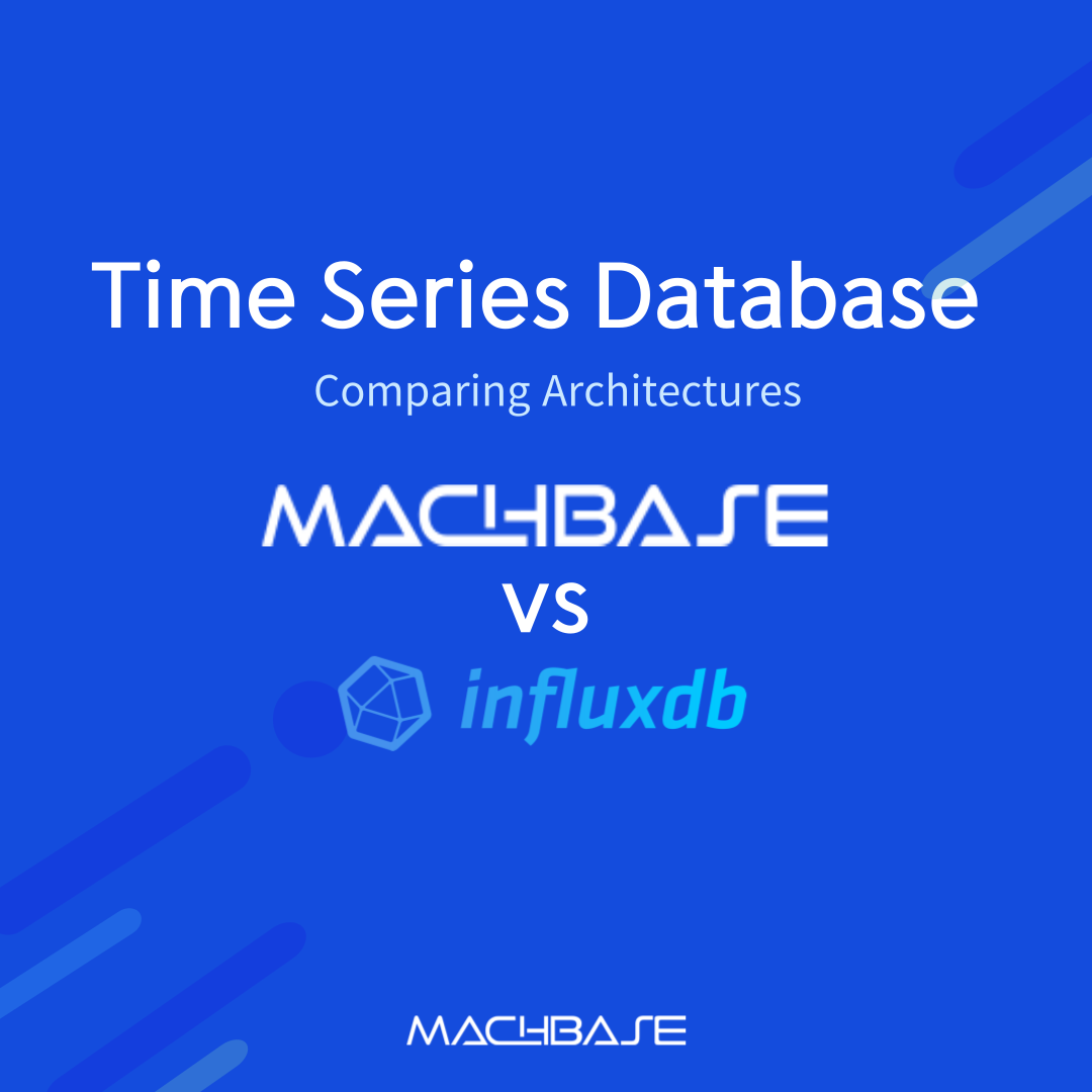 Comparing Time-Series Database Architectures: Machbase vs. InfluxDB | machbase