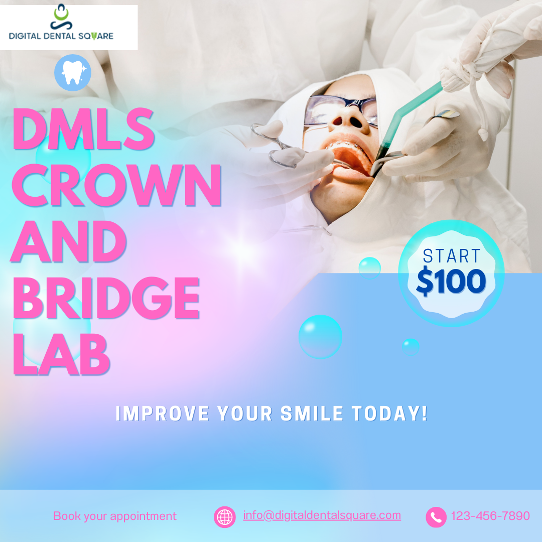 DMLS Crown and Bridge Lab - Digital dental square - Medium
