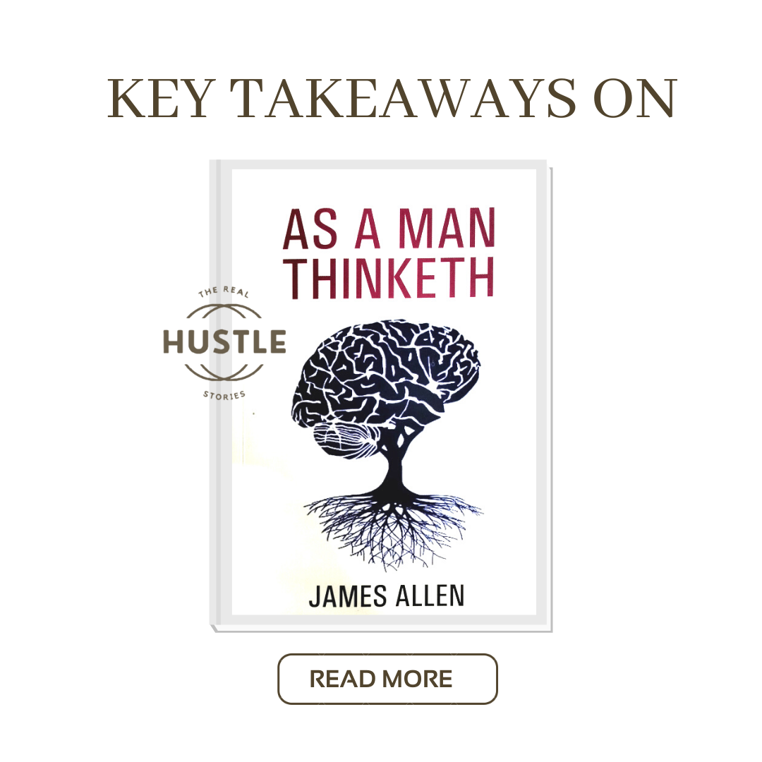 Key Takeaways on the book “AS A Man Thinketh” | by Nitika Verma | Medium