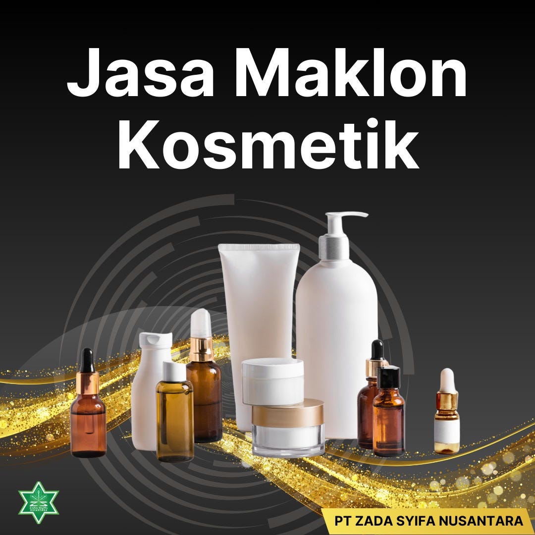 Jasa Maklon Skincare. Mengenal Jasa Maklon Skincare | by Zada Syifa Nusantara | Jul, 2024 | Medium