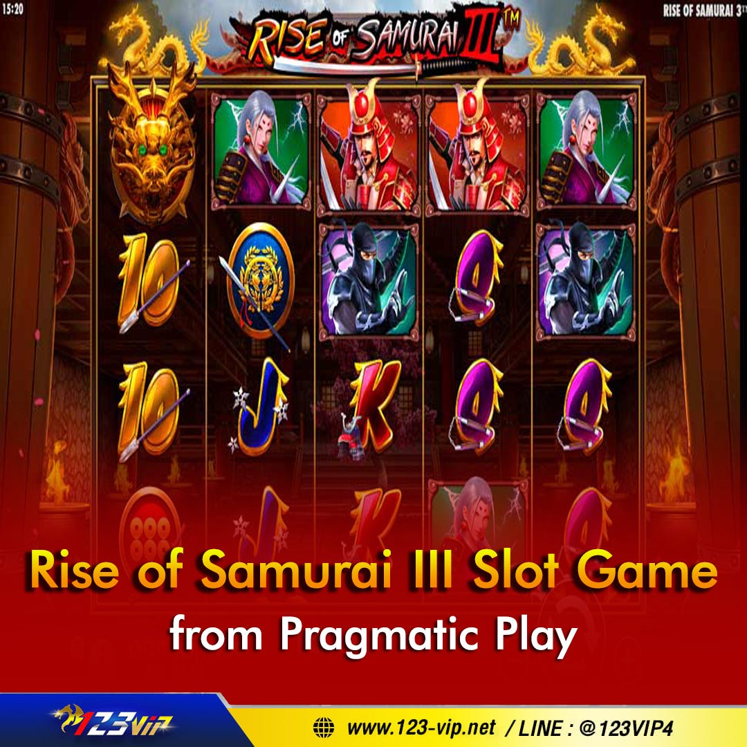 123BET Rise of Samurai III Slot Game from Pragmatic Play🗡🧨🇯🇵 | by ...