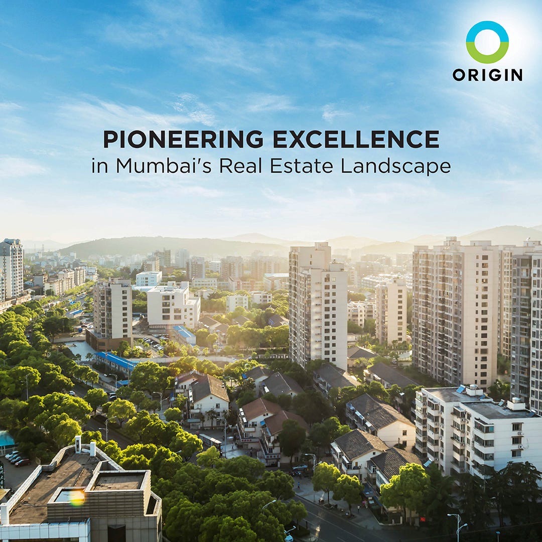 Origin Corp: Pioneering Excellence in Mumbai’s Real Estate Landscape ...