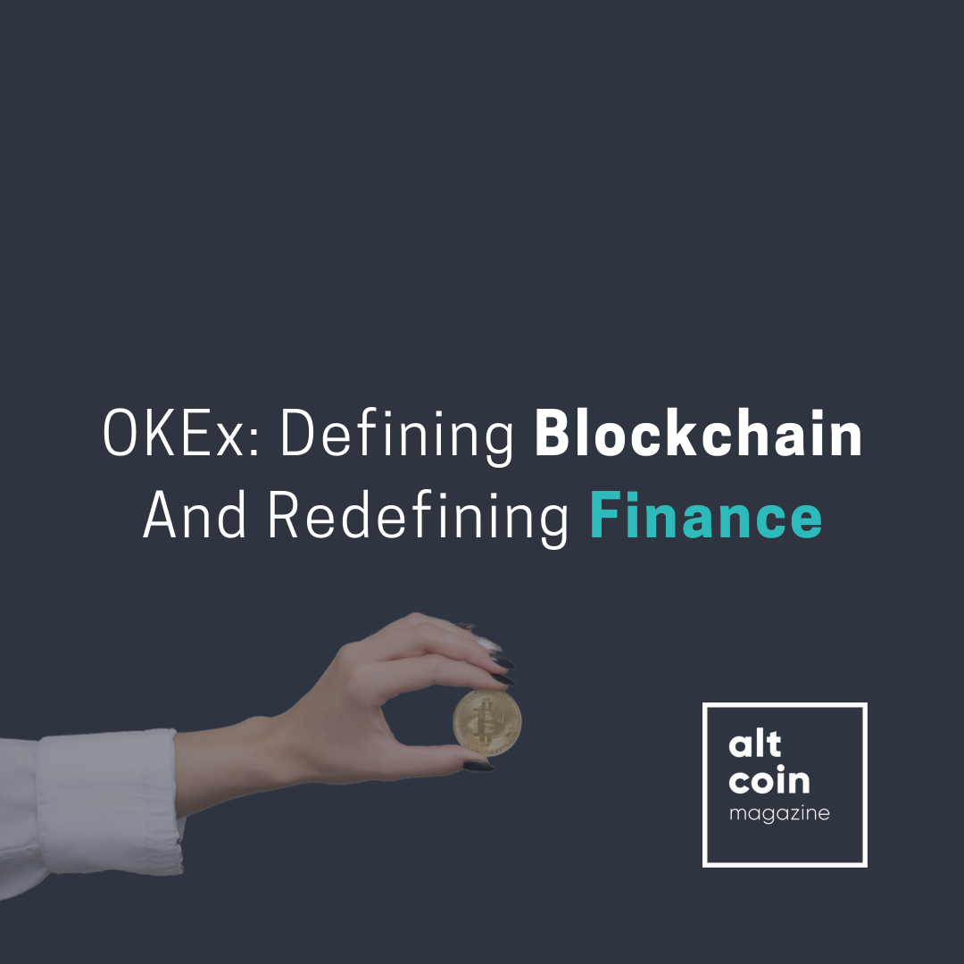 OKEx: Defining Blockchain And Redefining Finance | by Syed Shoeb | The Dark Side | Medium