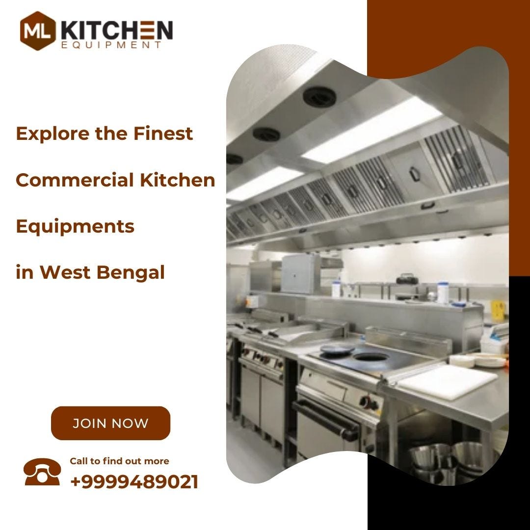 Explore the Finest Commercial Kitchen Equipment in West Bengal | by ...