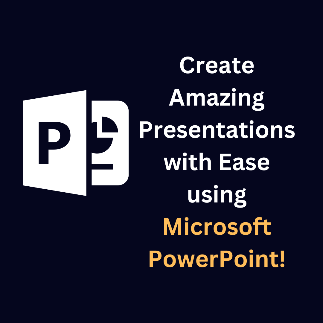 Create Amazing Presentations with Ease using Microsoft PowerPoint! | by ...