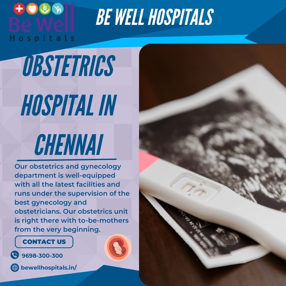 Obstetrics Hospital in Chennai - Be Well Hospitals - Medium