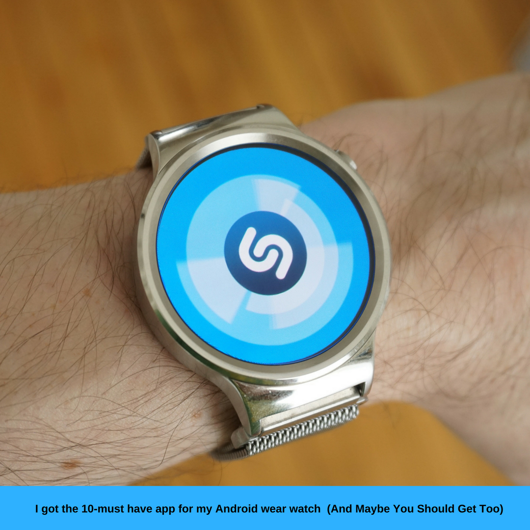 10 Must-Have Apps For Your Android Wear Watch (And Maybe You Should Get ...