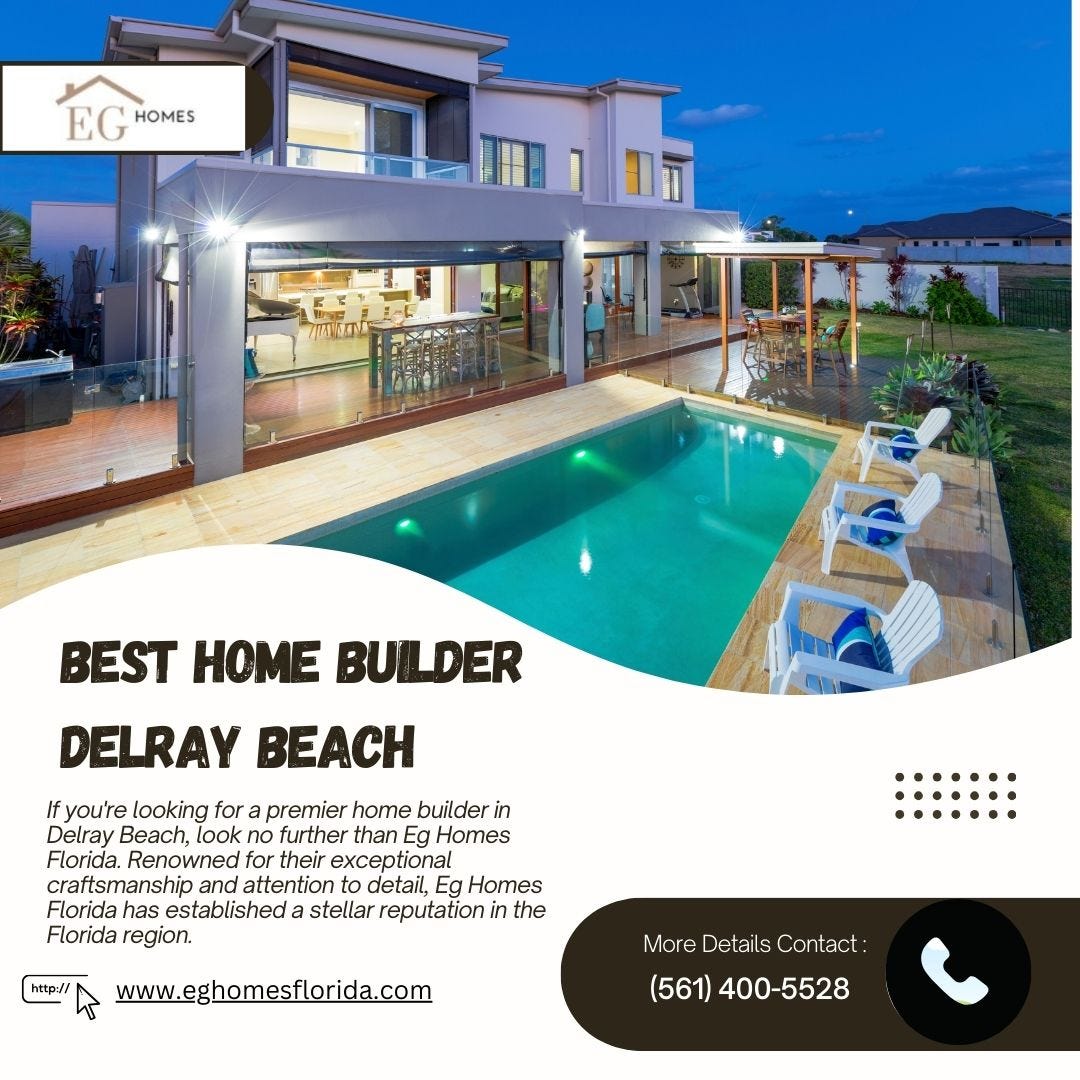 Best Home Builder Delray Beach | Eg Homes - EG Homes Florida - Medium