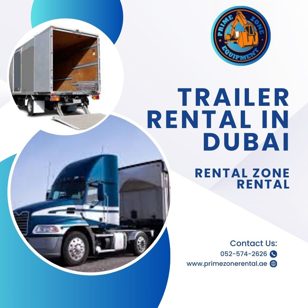 Trailer Rental in DubaiTrailer Rental in Dubai - Prime Zone Rental - Medium