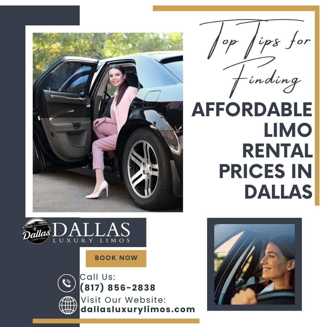 Top Tips for Finding Affordable Limo Rental Prices in Dallas | by ...