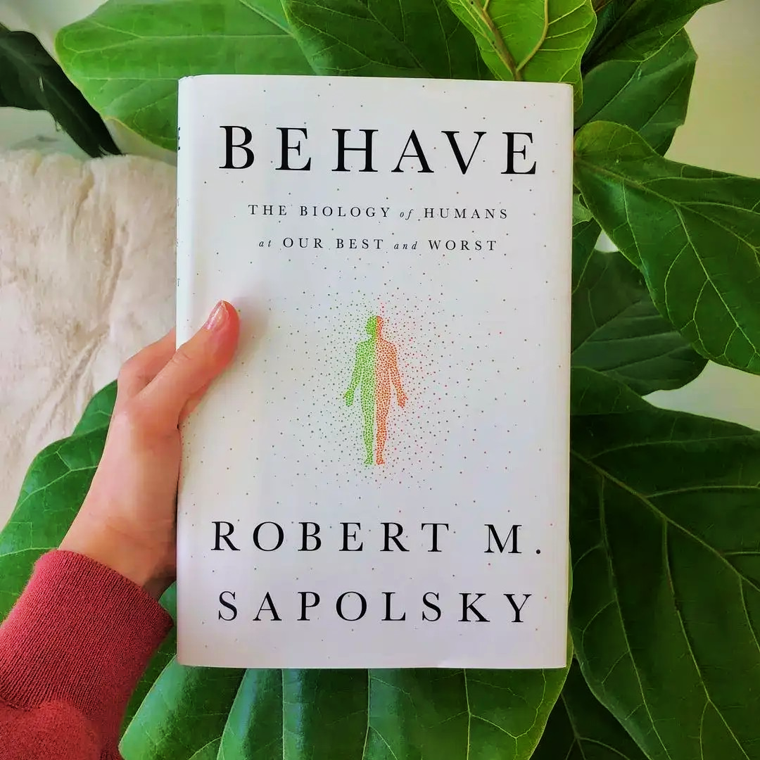 Behave by Robert Sapolsky – A Deep, Honest, Mind-Opening Review About ...