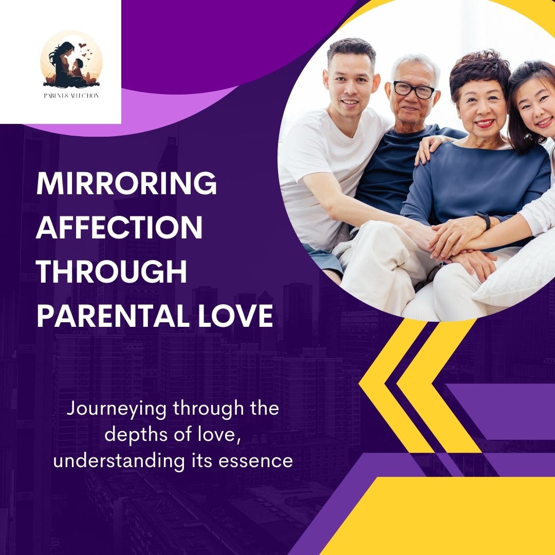 Mirror Affection Through Parental Love - Michael J. - Medium