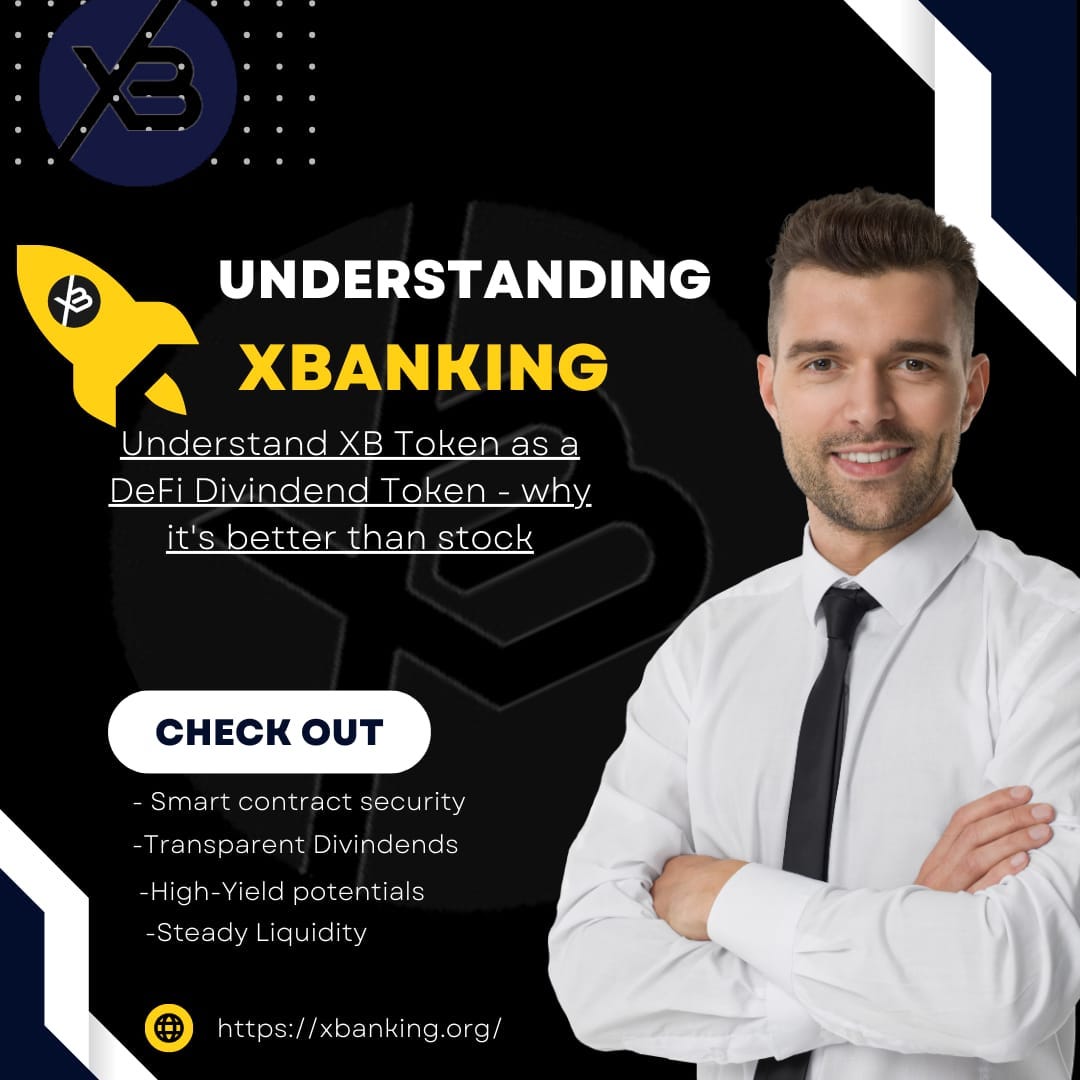 Recognizing XB Token as a DeFi Dividend Token and Its Advantages Over ...