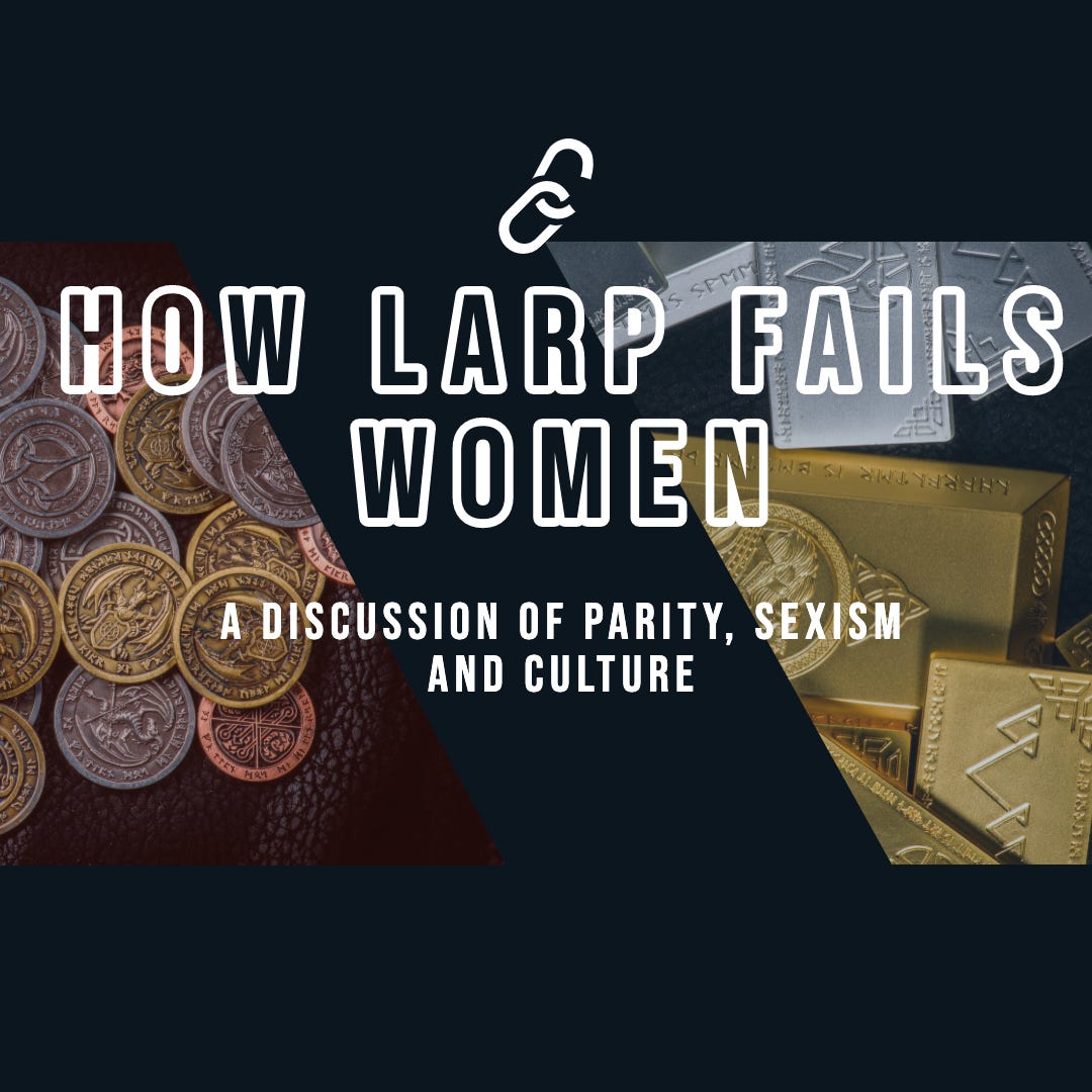 How Larp fails women: A discussion of parity, sexism, and culture | by ...