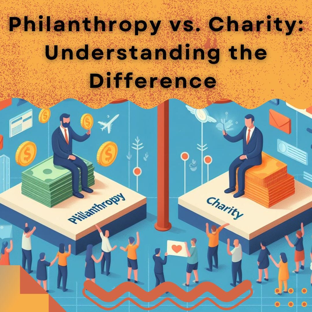 Philanthropy vs. Charity: Understanding the Difference | by Dr. Heather ...